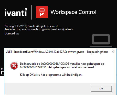 The error: "NET - BroadcastEventWindow" is shown during logon in Ivanti Workspace Control
