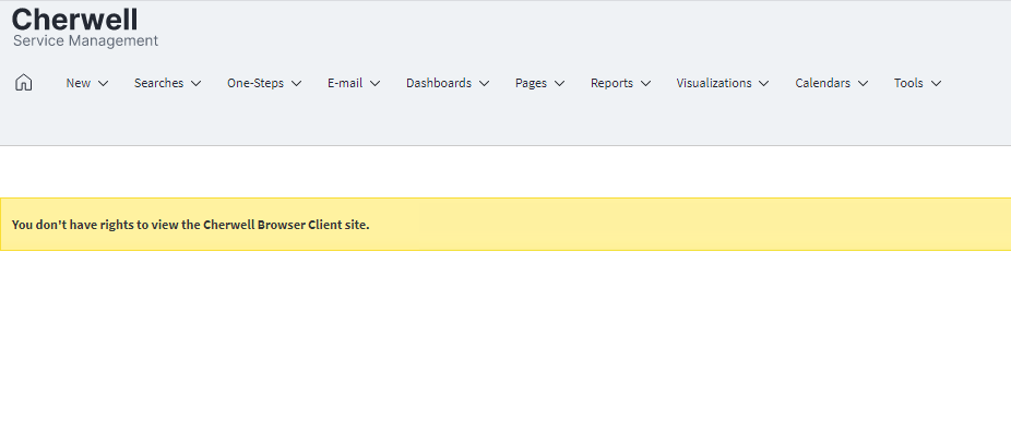 You don't have rights to view the Cherwell Browser Client site.