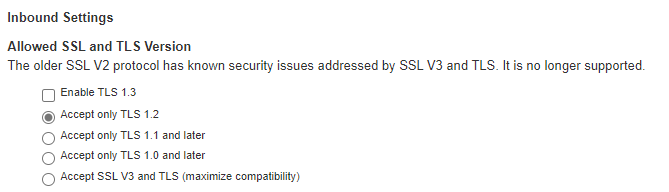 Enabling TLS 1.3 version for inbound SSL connections cause the older version of Pulse/ISAC ...