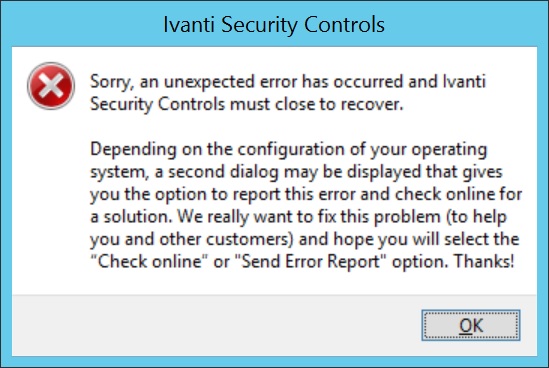 Unexpected error after launching Ivanti Security Controls