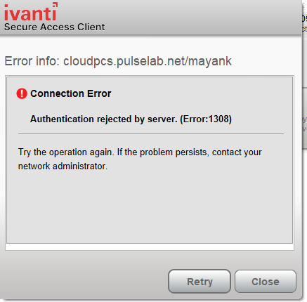Authentication Rejected by Server (Error: 1308)